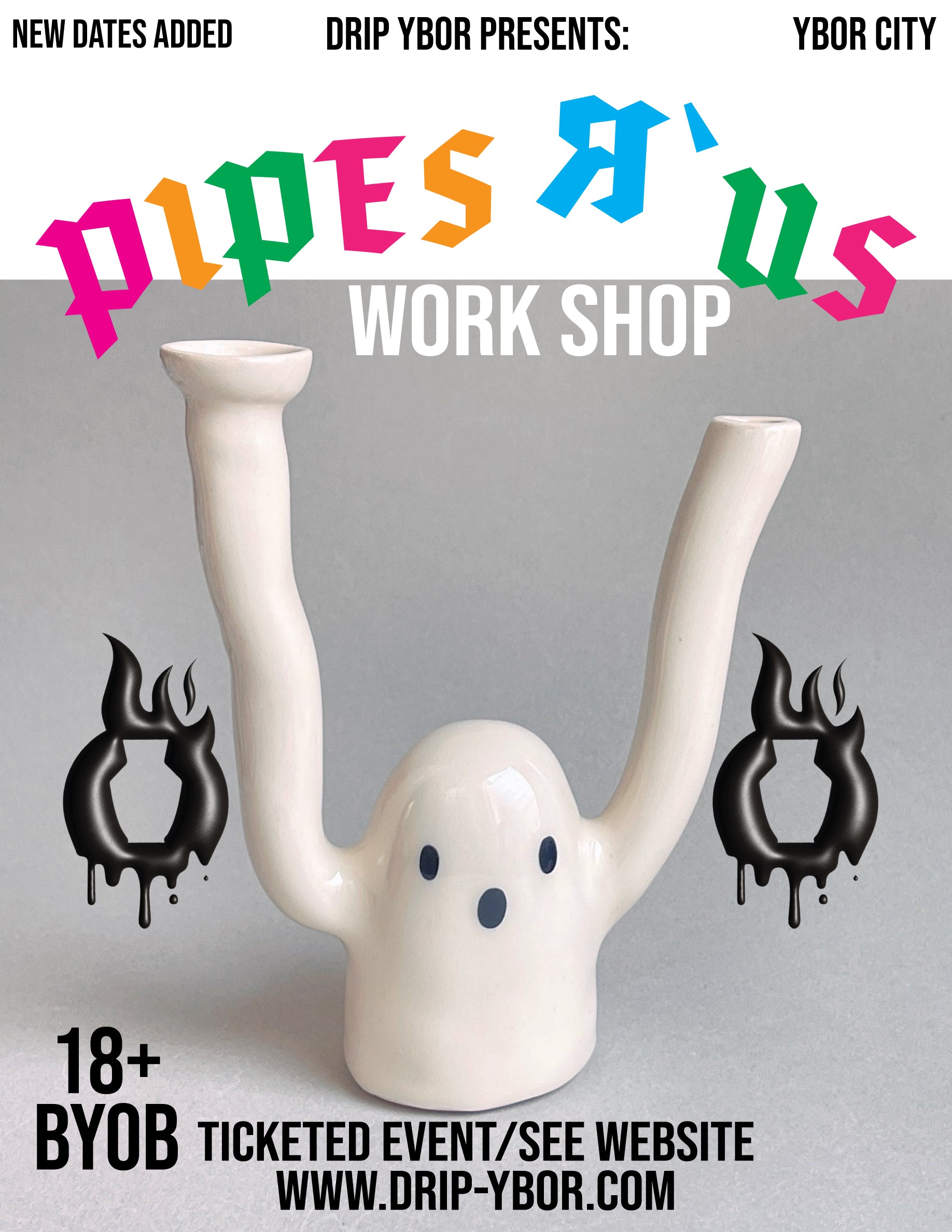 Pipes R' Us Workshop (Adults Only) – DRIP Ybor